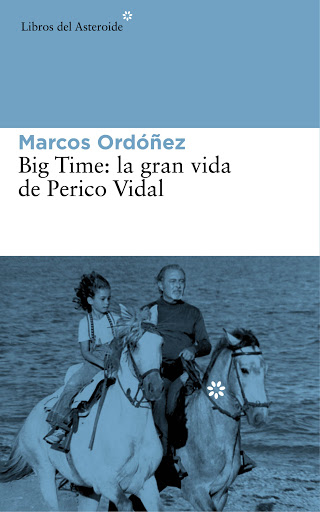 Big time: la gran vida de Perico Vidal » Academia de cine