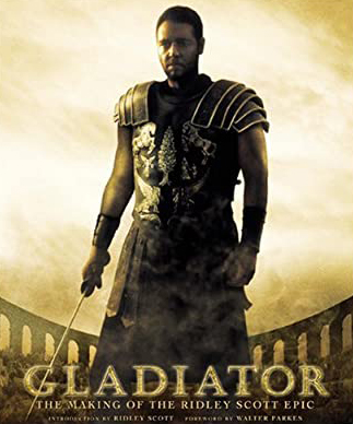 Gladiator. The making of the Ridley Scott Epic » Academia de cine
