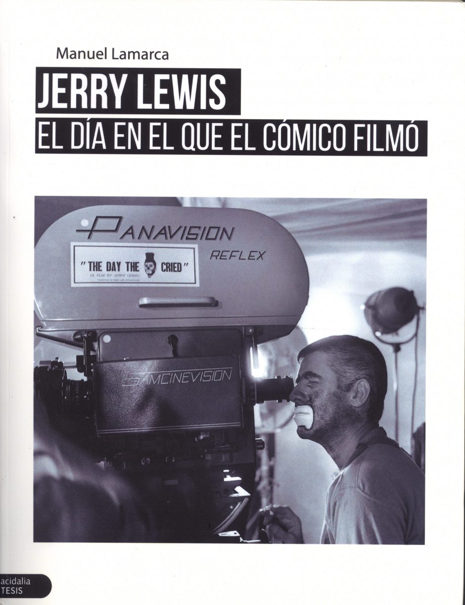 Jerry Lewis: El día en que el cómico filmó » Academia de cine