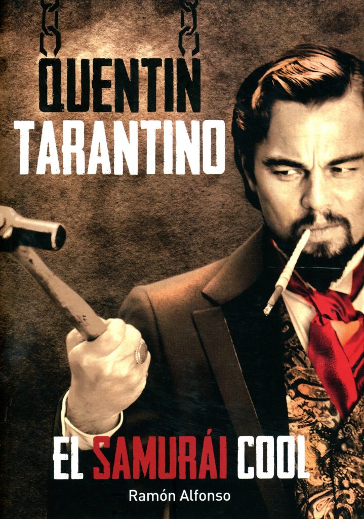 Quentin Tarantino. El samurái cool » Academia de cine