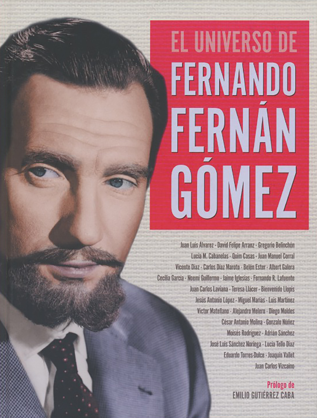 El universo de Fernando Fernán Gómez » Academia de cine